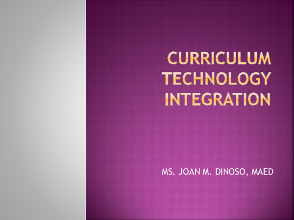 (PPT) CURRICULUM TECHNOLOGY INTEGRATION