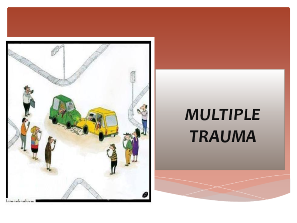 (PPT) MULTIPLE TRAUMA