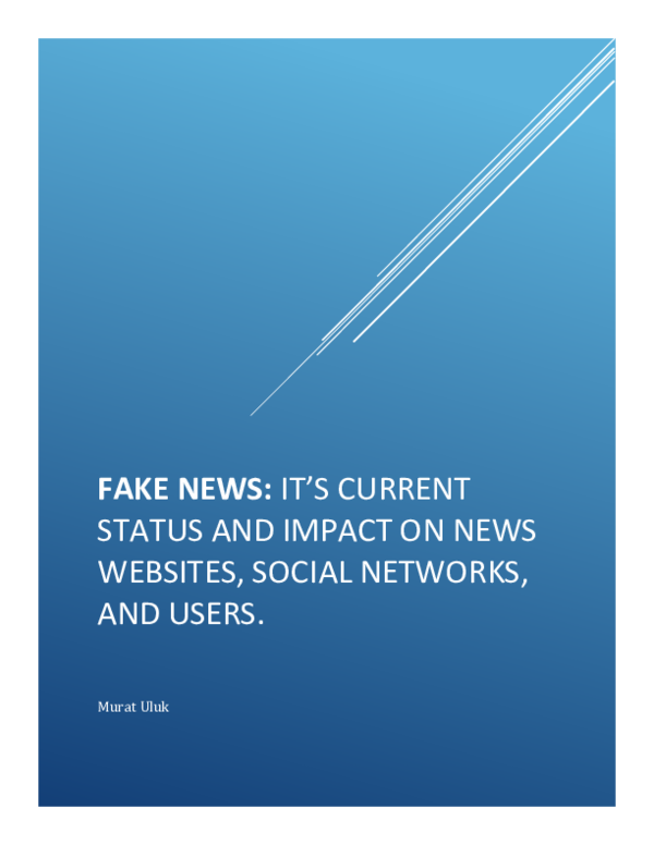 (PDF) Fake News: Its Current Status & Impact on News Websites, Social ...