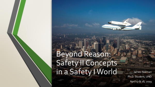 (PPT) Beyond Reason: Safety II Concepts in a Safety I World