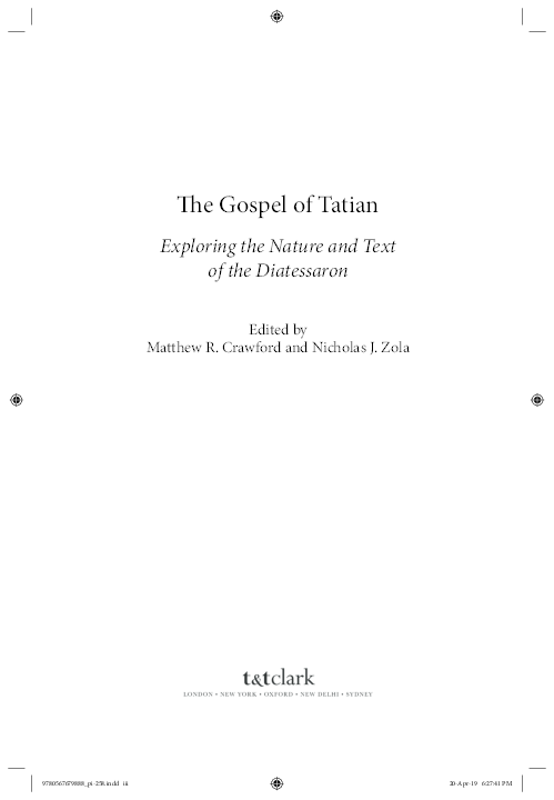 (PDF) The Gospel of Tatian: Exploring the Nature and Text of the ...