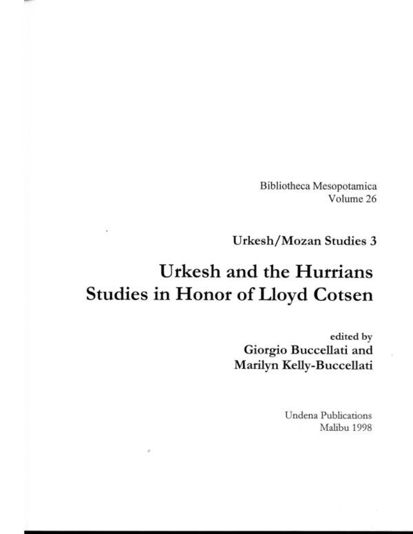 (PDF) Urkesh and the Hurrians. Studies in Honor of Lloyd Cotsen