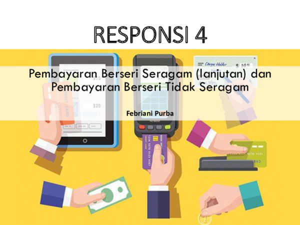 (PDF) Ekonomi Teknik | Responsi 4 | Pembayaran Berseri Seragam (lanjutan) dan Pembayaran Berseri ...