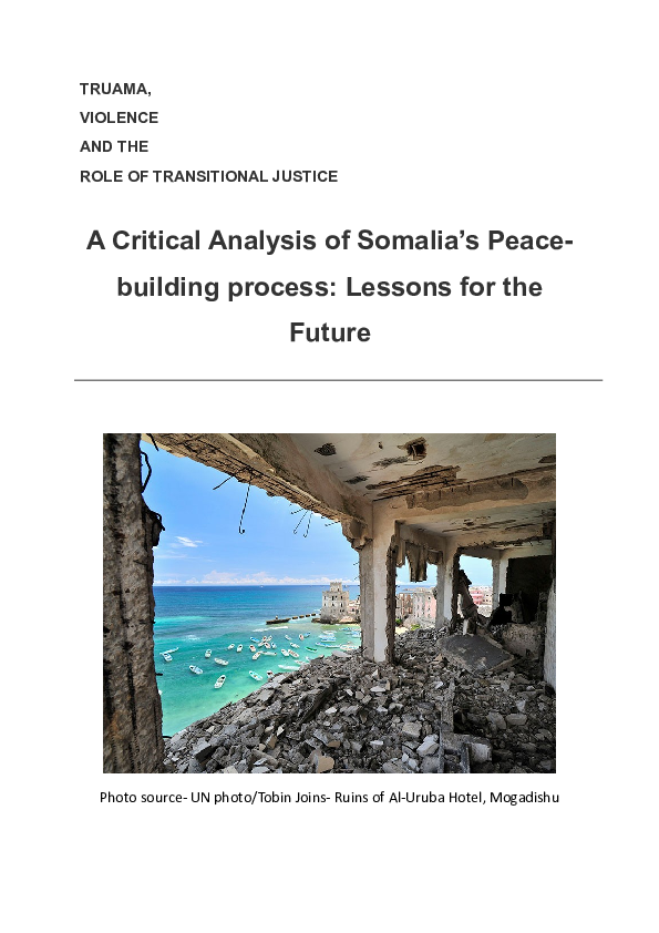 (DOC) A Critical Analysis of Somalia’s Peace-building process, lessons ...