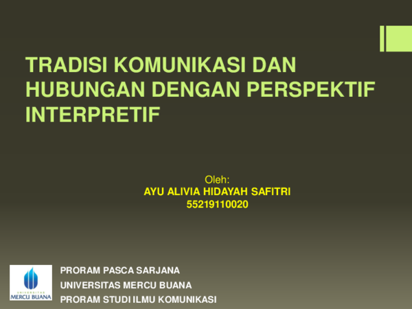 (PPT) TRADISI KOMUNIKASI DAN HUBUNGAN DENGAN PERSPEKTIF INTERPRETIF