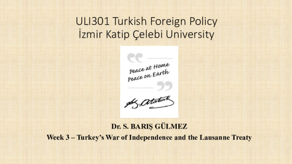 (PPT) ULI301 -Turkish Foreign Policy - Week 3 - Turkey's War of Independence and the Treaty of ...