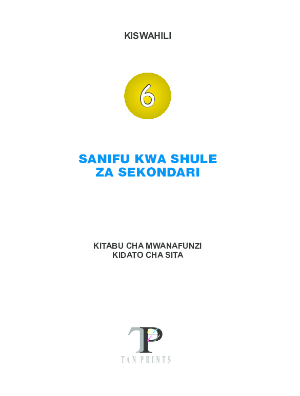 (PDF) SANIFU KWA SHULE ZA SEKONDARI KITABU CHA MWANAFUNZI KIDATO CHA SITA 6