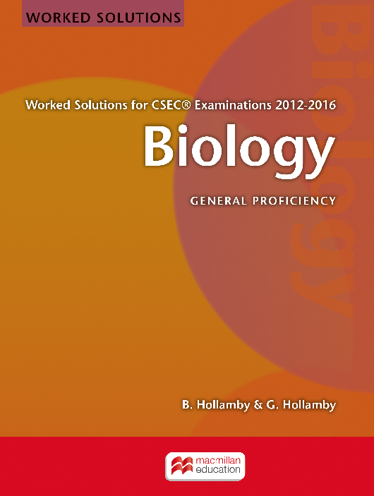 (PDF) WORKED SOLUTIONS FOR CSEC ® EXAMINATIONS 2012−2016 Biology
