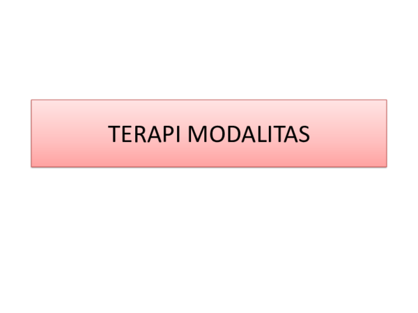 (PPT) TERAPI MODALITAS