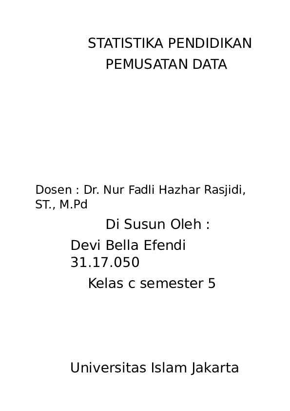 (DOC) STATISTIKA PENDIDIKAN PEMUSATAN DATA Upload Nilai Daftar pustaka