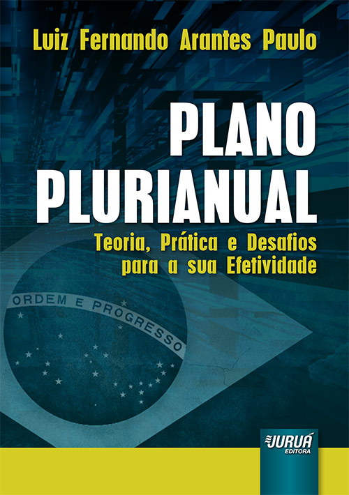 (PDF) Plano Plurianual: teoria, prática e desafios para sua efetividade