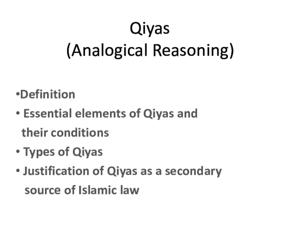 (PDF) Qiyas (Analogical Reasoning) •Definition • Essential elements of ...