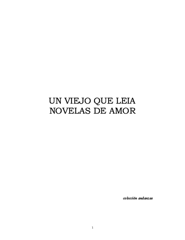 (PDF) UN VIEJO QUE LEIA NOVELAS DE AMOR colección andanzas | Neysi ...