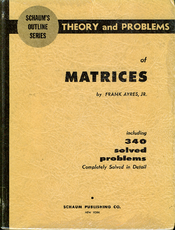 (PDF) Theory and Problems of Matrices. - Frank Ayres