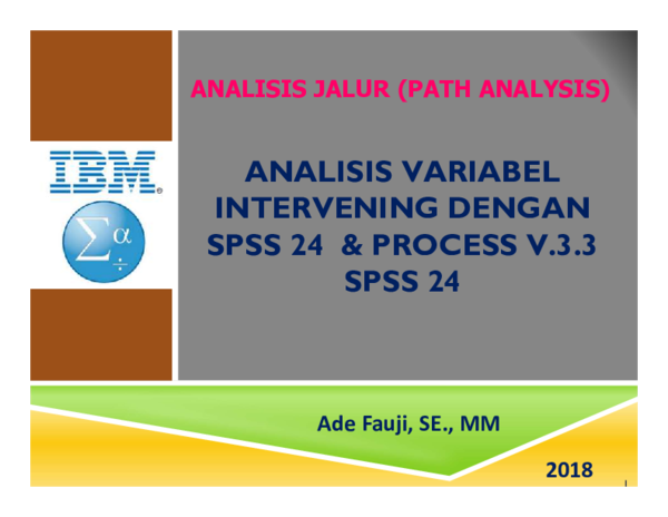 (PDF) .1 Analisis Variabel Intervening dengan SPSS 24 dan Process V3.