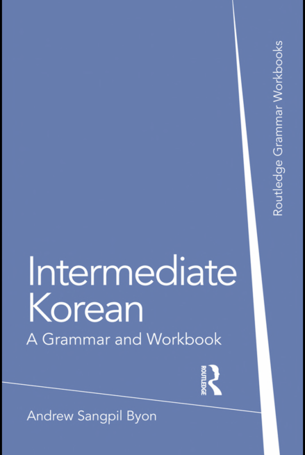 (PDF) INTERMEDIATE KOREAN: A GRAMMAR AND WORKBOOK