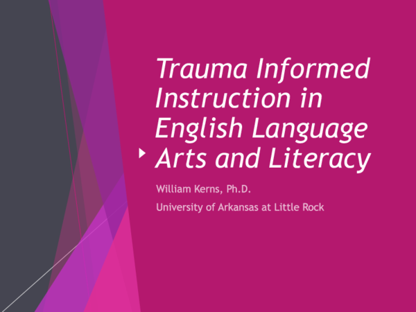 (PPT) Trauma informed instruction in English Language Arts and Literacy