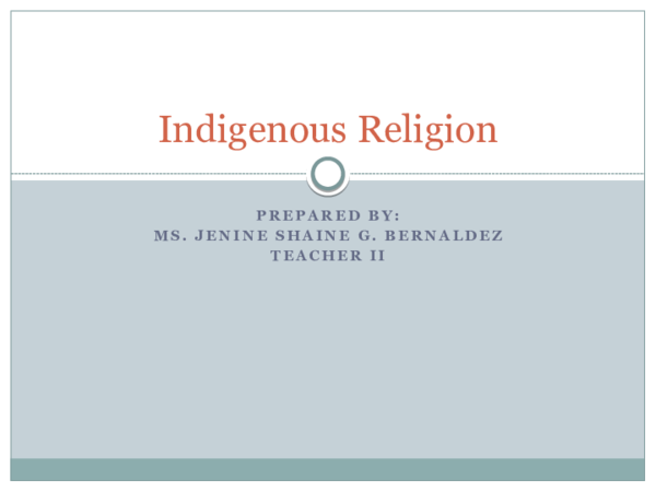 (PPT) Indigenous Religion