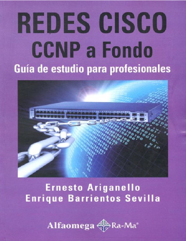 (PDF) REDES CISCO CCNP a Fondo. Guía de estudio para profesionales