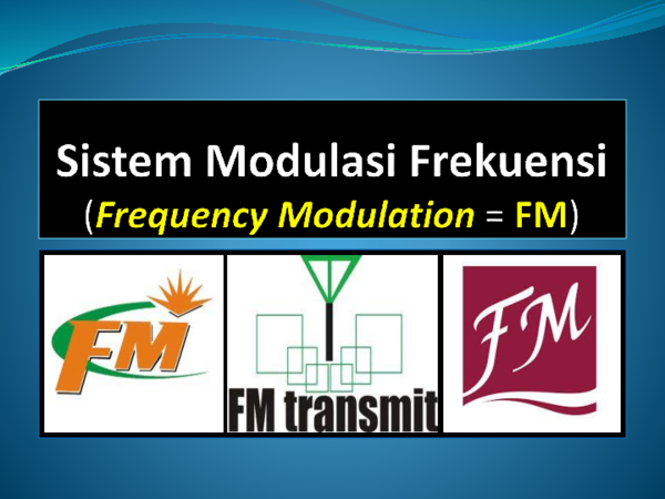 (PPT) SISTEM MODULASI-FM - Dasar Telekomunikasi