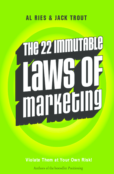 (PDF) The 22 Immutable Laws of Marketing Violate Them at Your Own Risk