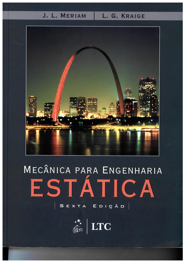 (PDF) Mecãnica Para Engenharia Estática - J.L Meriam e L.G Kraige