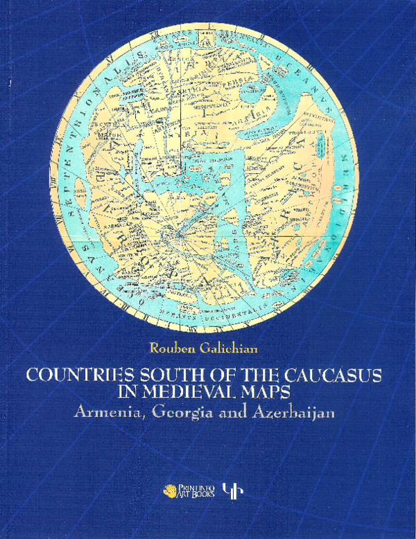 (PDF) COUNTRIES SOUTH OF THE CAUCASUS IN MEDIEVAL MAPS