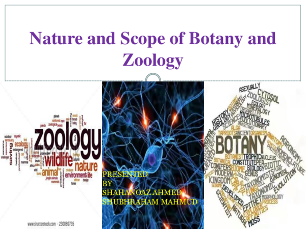 (PPT) Seminer on nature and scope on botany and zoolozy