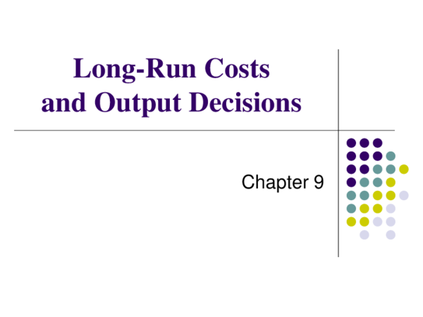 (PDF) Long-Run Costs and Output Decisions