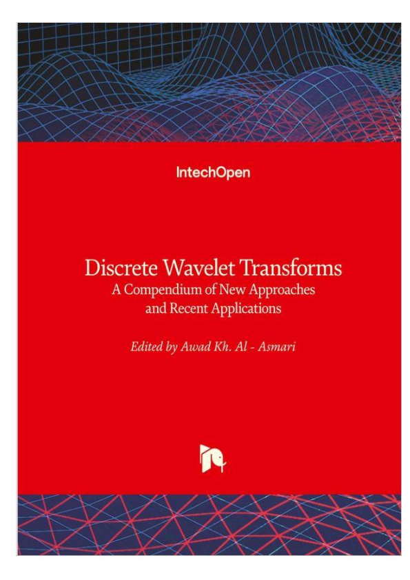 Pdf Discrete Wavelet Transforms A Compendium Of New Approaches And Recent Applications