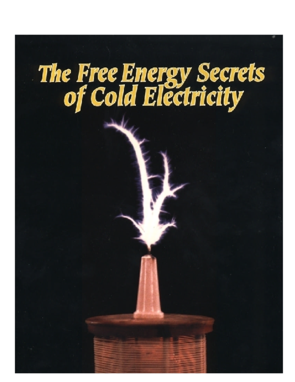 (PDF) The Free Energy Secrets of Cold Electricity