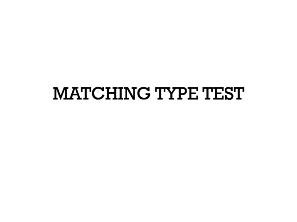 (PPT) MATCHING TYPE TEST