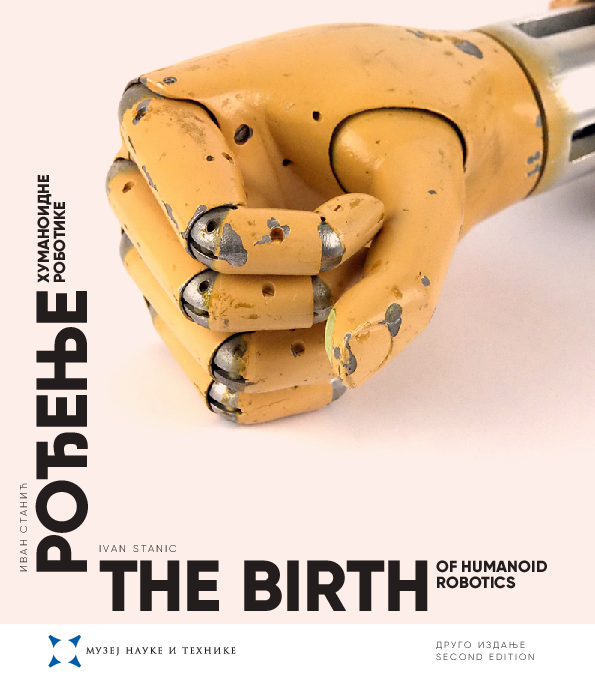 (PDF) THE BIRTH OF HUMANOID ROBOTICS // РОЂЕЊЕ ХУМАНОИДНЕ РОБОТИКЕ