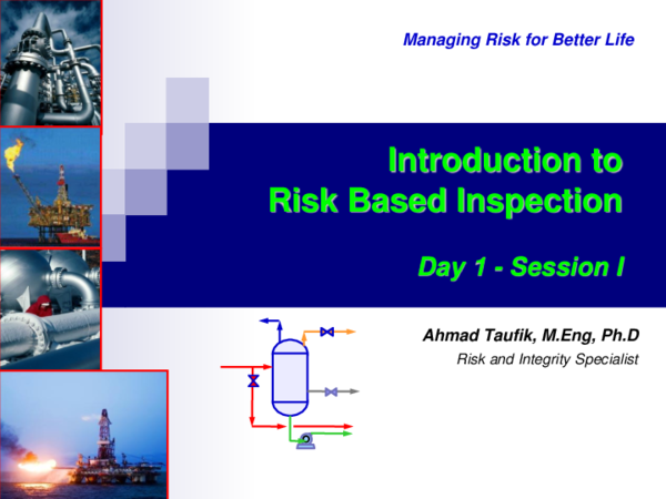 (PDF) Introduction to Risk Based Inspection Day 1 -Session I Part I ...