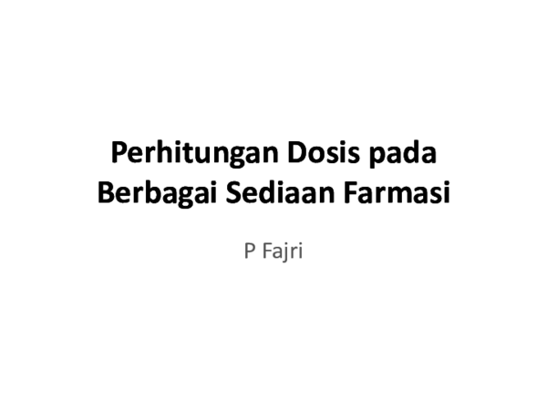 (PDF) Perhitungan Dosis pada Berbagai Sediaan Farmasi
