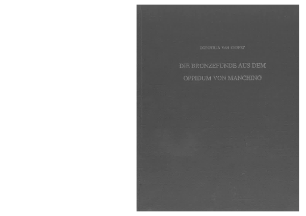(PDF) Dorothea van Endert: Nálezy bronzových předmětů z oppida Manching ...