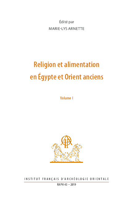 (PDF) "Prémices" in M.-L. Arnette (éd.), Religion et alimentation en Égypte et Orient anciens ...
