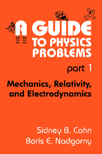 (PDF) A Guide to Physics Problems (Part 1)