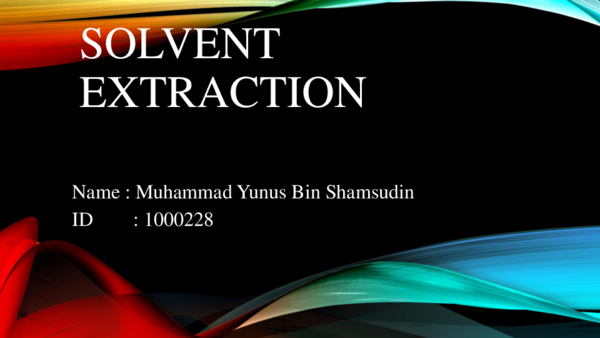 (PPT) Solvent extraction