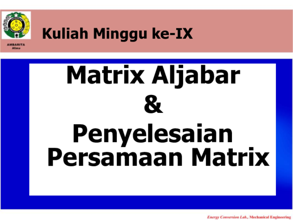 Matrix Aljabar & Penyelesaian Persamaan Matrix | FAHMIL IKHSAN HIDAYAT ...