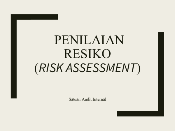 (PDF) PENILAIAN RESIKO (RISK ASSESSMENT) Satuan Audit Internal