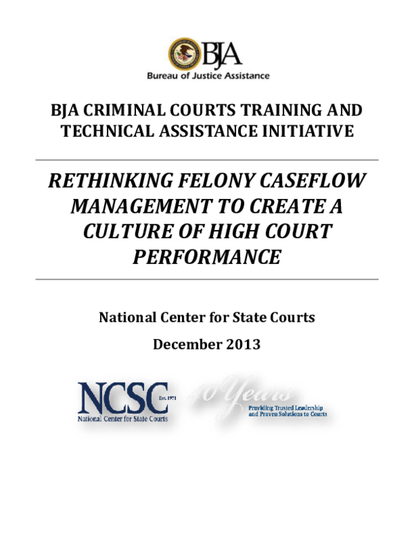 (PDF) RETHINKING FELONY CASEFLOW MANAGEMENT TO CREATE A CULTURE OF HIGH COURT PERFORMANCE