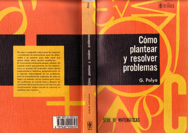 (PDF) George Polya - Como Plantear y Resolver Problemas