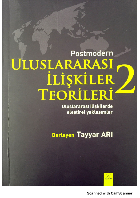 (PDF) POSTMODERN ULUSLARARASI İLİŞKİLER TEORİLERİ-2 (KİTABIN TAMAMI YÜKLENDİ)