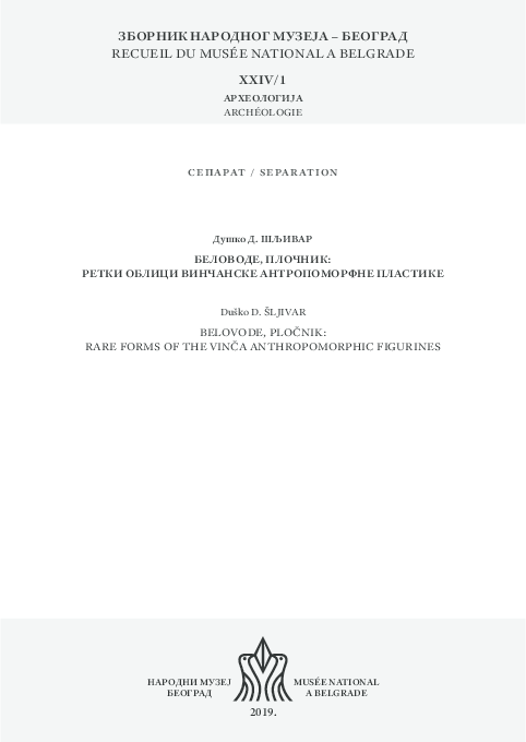 (PDF) BELOVODE, PLOČNIK: RARE FORMS OF THE VINČA ANTHROPOMORPHIC FIGURINES