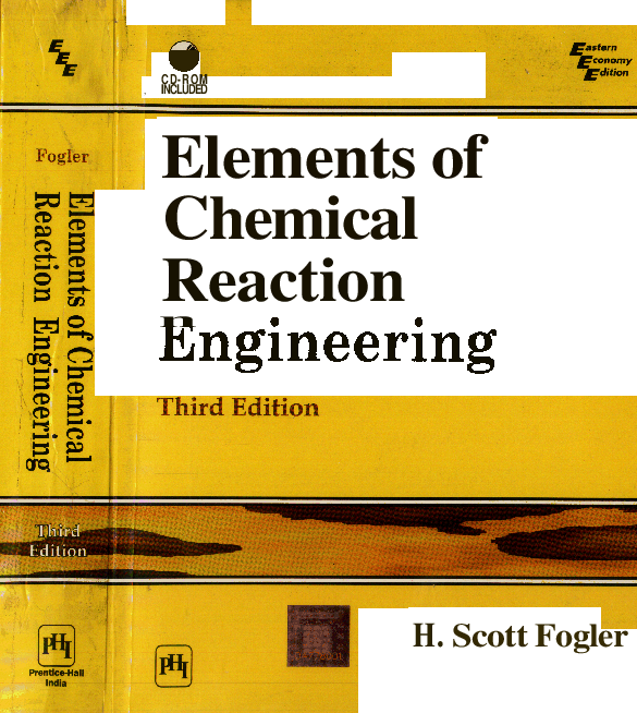 (PDF) Fogler - Elements of Chemical Reaction Engineering