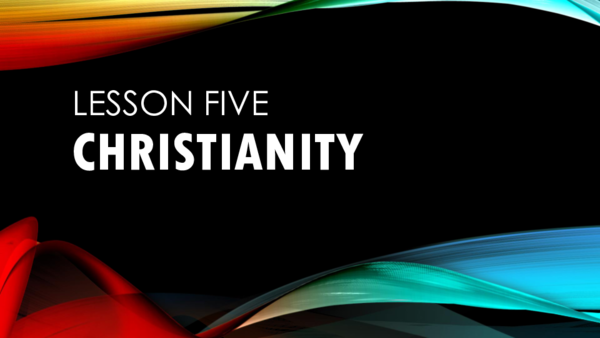 (PPT) LESSON FIVE christianity