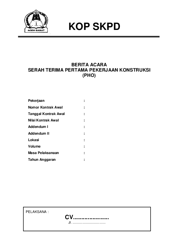 (PDF) KOP SKPD BERITA ACARA SERAH TERIMA PERTAMA PEKERJAAN KONSTRUKSI (PHO