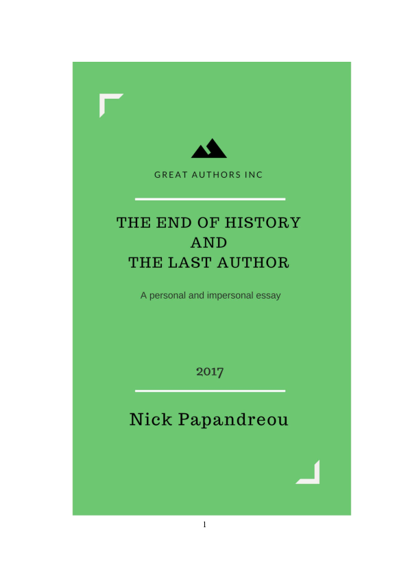 (PDF) THE END OF HISTORY AND THE LAST AUTHOR: A PERSONAL AND IMPERSONAL ...