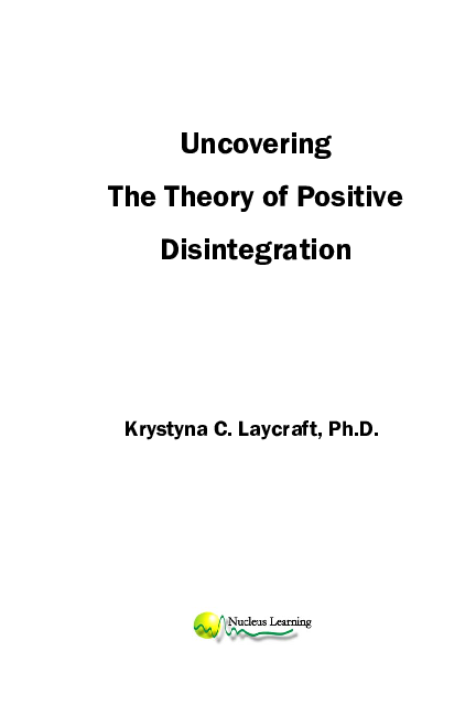 (PDF) Uncovering The Theory of Positive Disintegration